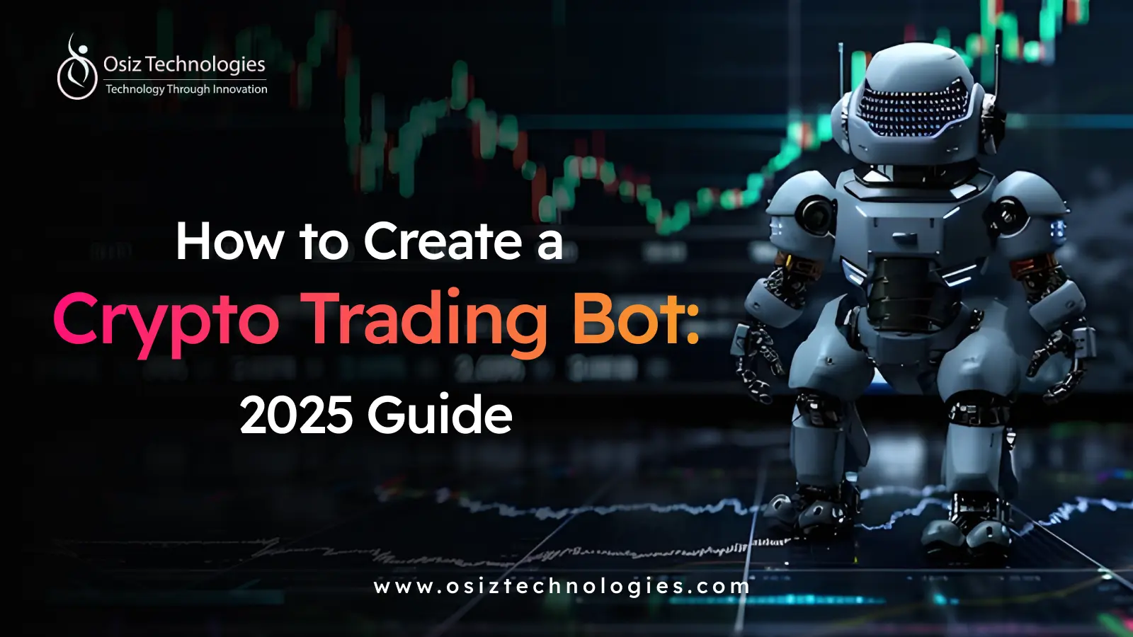 How to Create A Crypto Trading Bot | Osiz